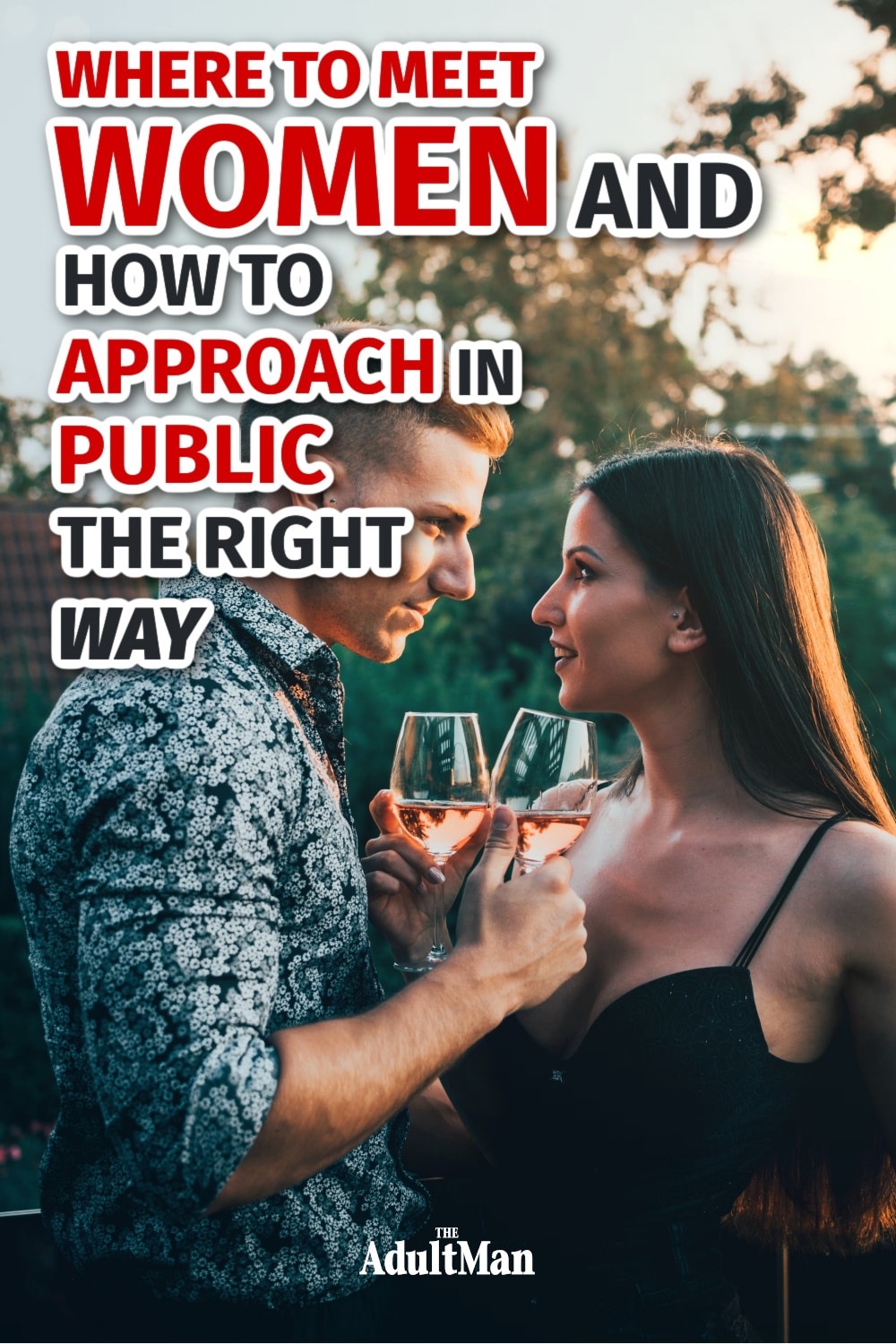 Where to Meet Women and How to Approach the Right Way
