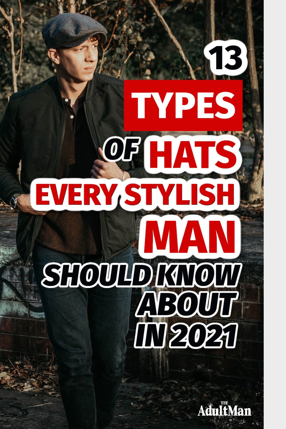 Men's Hat Styles: 13 Types of Hats for Men of all Ages