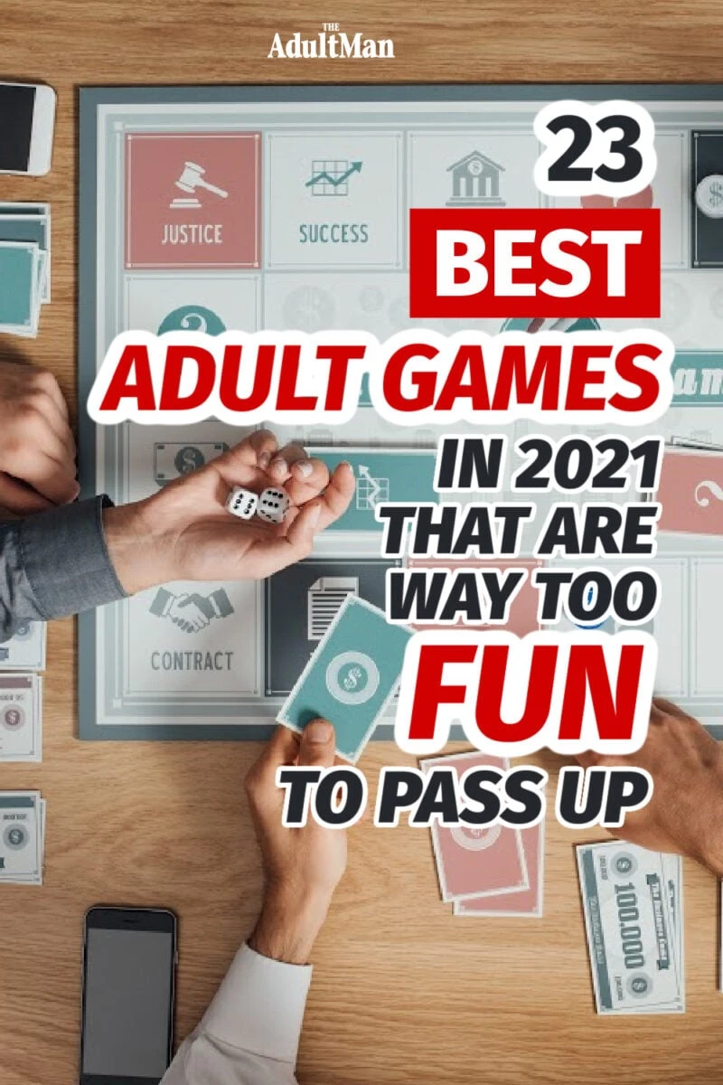 23 Best Adult Games That Are Way Too Fun to Pass Up